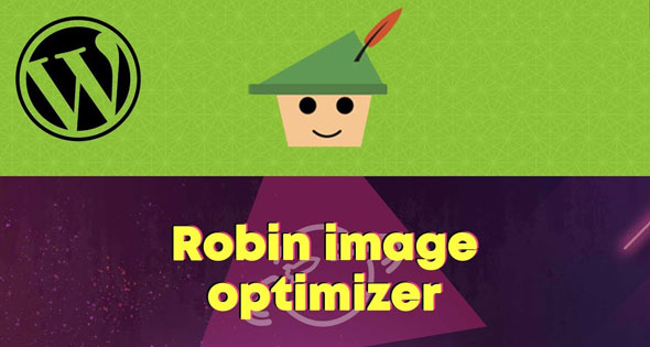 دانلود افزونه وردپرس Robin Image Optimizer Pro